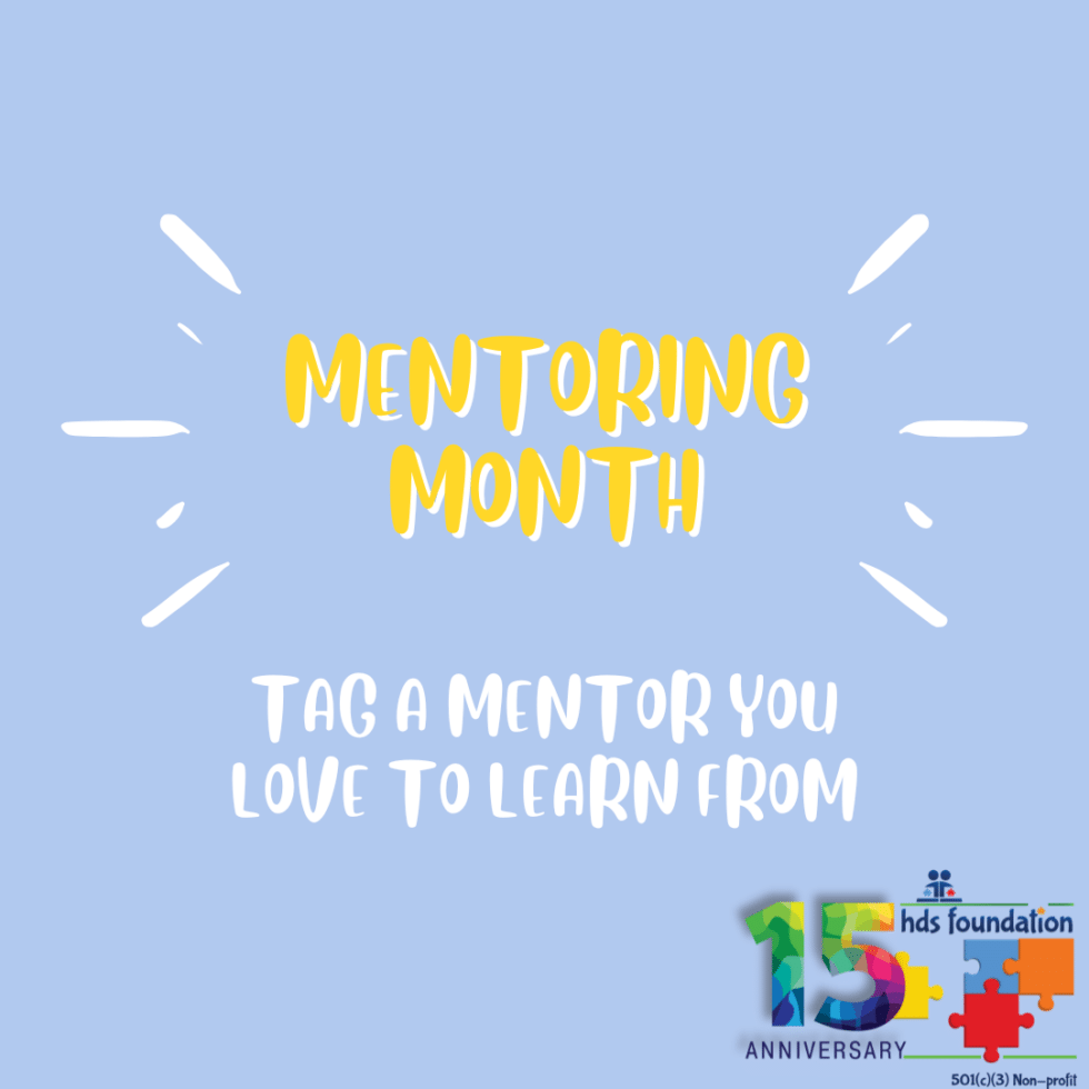 Happy National Mentoring Month - HDS Foundation